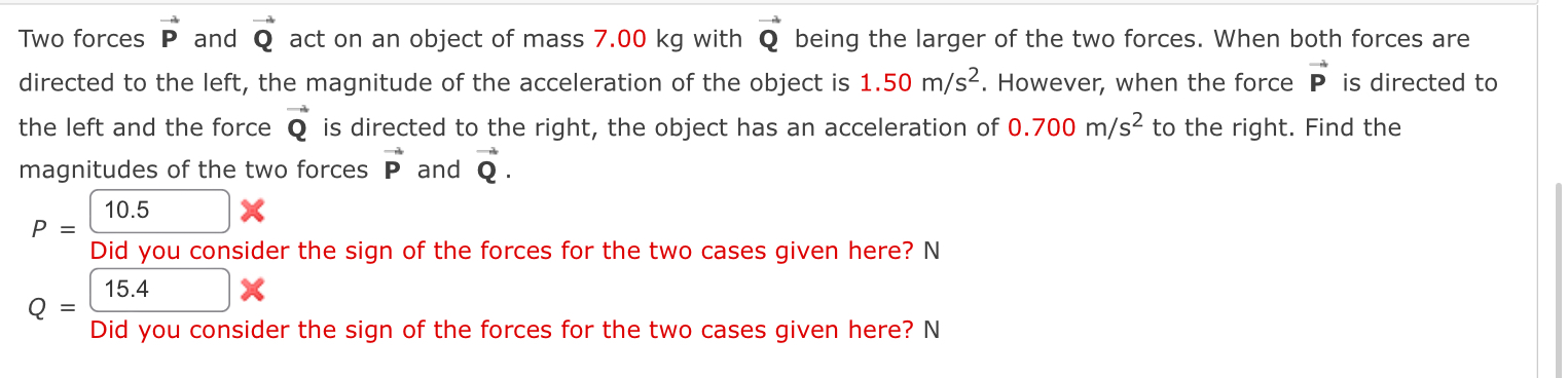 Solved Two forces vec(P) ﻿and vec(Q) ﻿act on an object of | Chegg.com