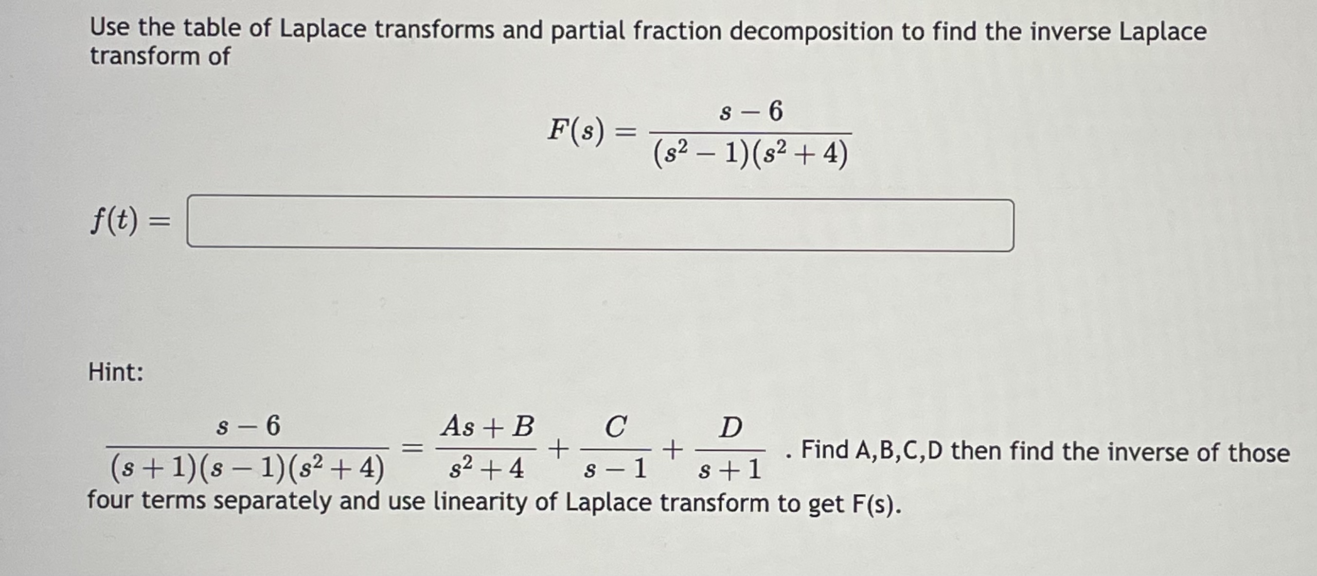 Solved Use the table of Laplace transforms and partial | Chegg.com