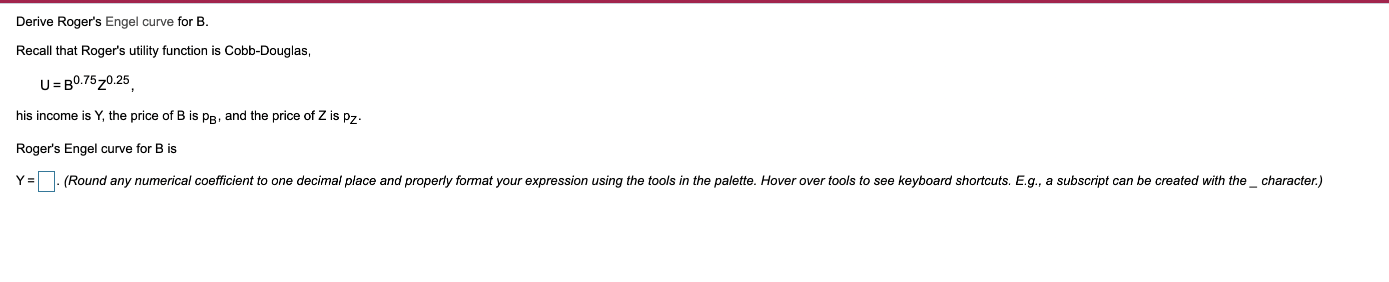 Solved Derive Roger's Engel curve for B. Recall that Roger's | Chegg.com