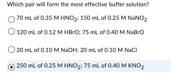 Solved Which pair will form the most effective buffer | Chegg.com