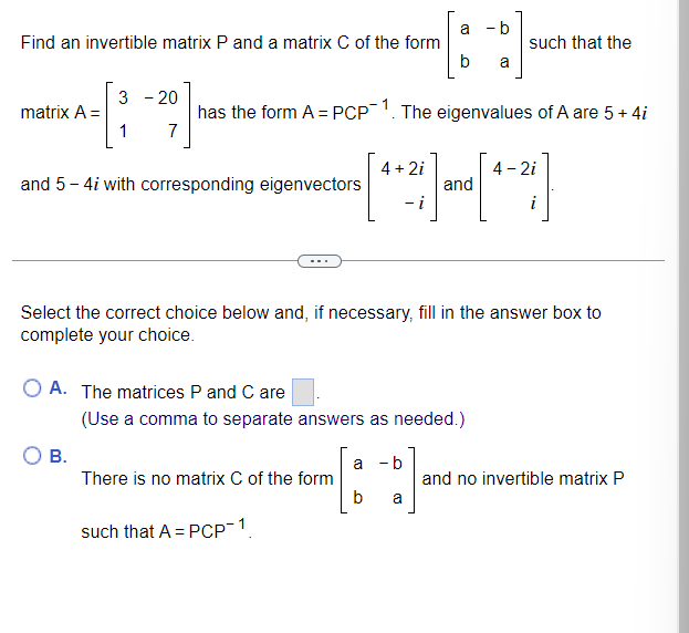 Solved Find an invertible matrix P ﻿and a matrix C ﻿of the | Chegg.com