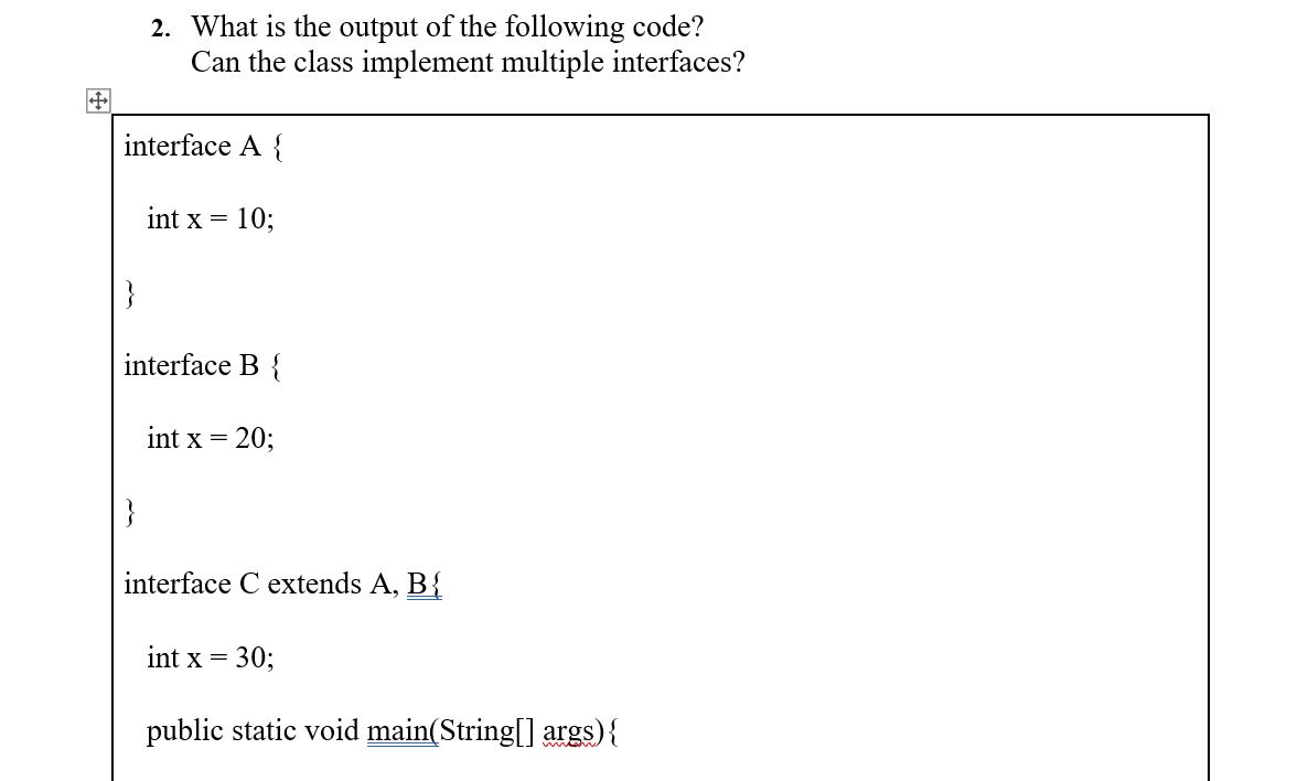 Solved 2. What is the output of the following code? Can the | Chegg.com