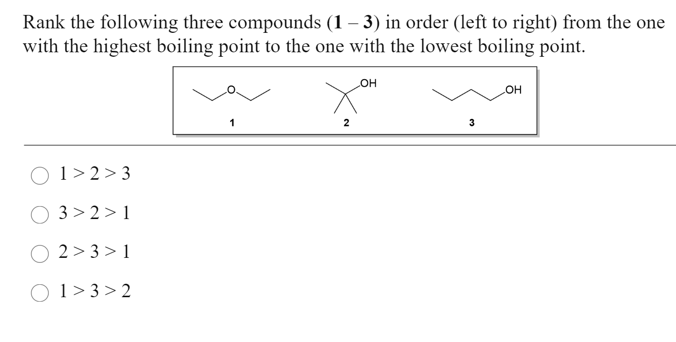Solved Rank the following three compounds (1 – 3) in order | Chegg.com