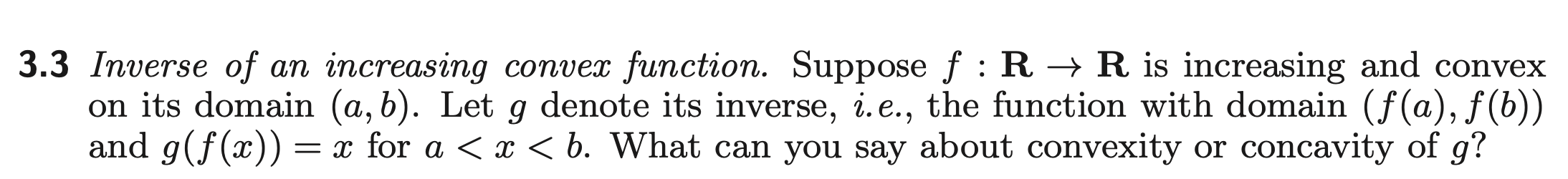 Solved 3.3 Inverse of an increasing convex function. Suppose | Chegg.com