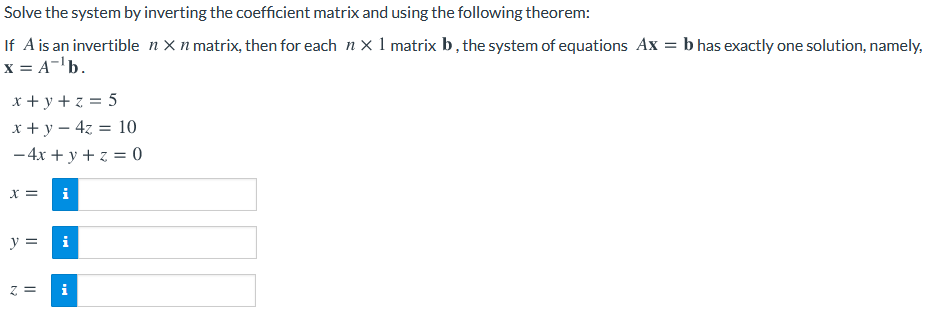 Solved Solve the system by inverting the coefficient matrix | Chegg.com