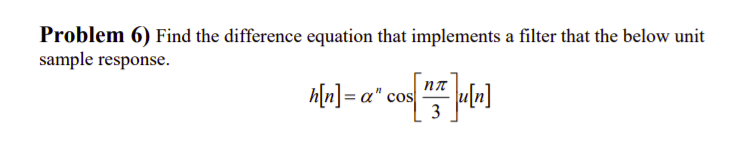 Solved Problem 6) Find the difference equation that | Chegg.com