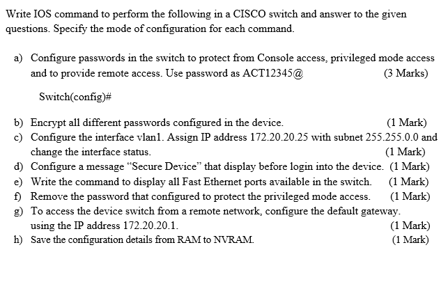 Solved Write IOS command to perform the following in a CISCO | Chegg.com