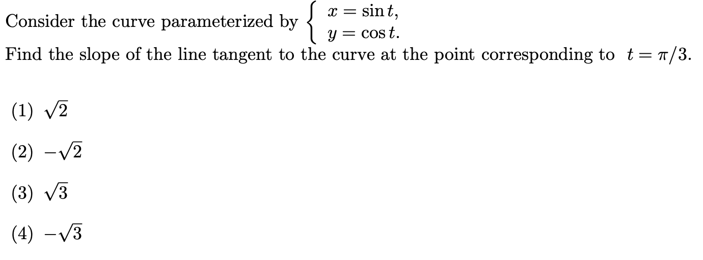 Solved S x = sint, Consider the curve parameterized by { ly= | Chegg.com