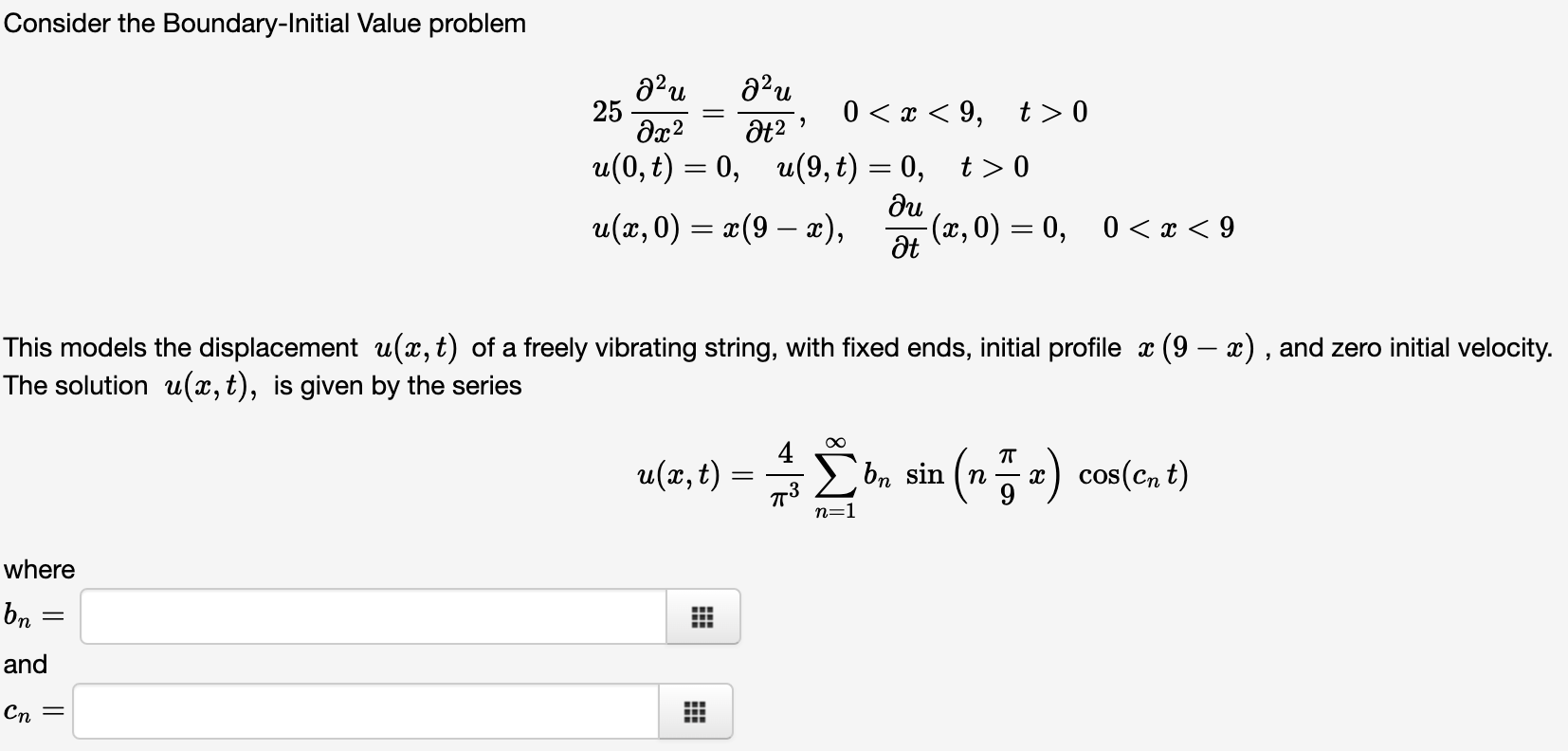 Solved Consider the Boundary-Initial Value problem azu a2u > | Chegg.com