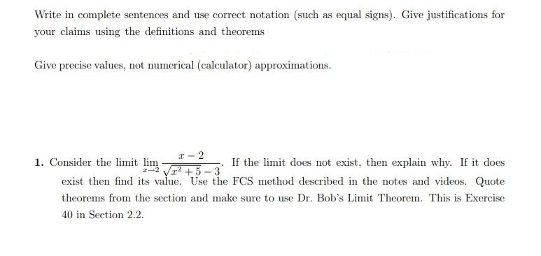 Solved Write in complete sentences and use correct notation | Chegg.com