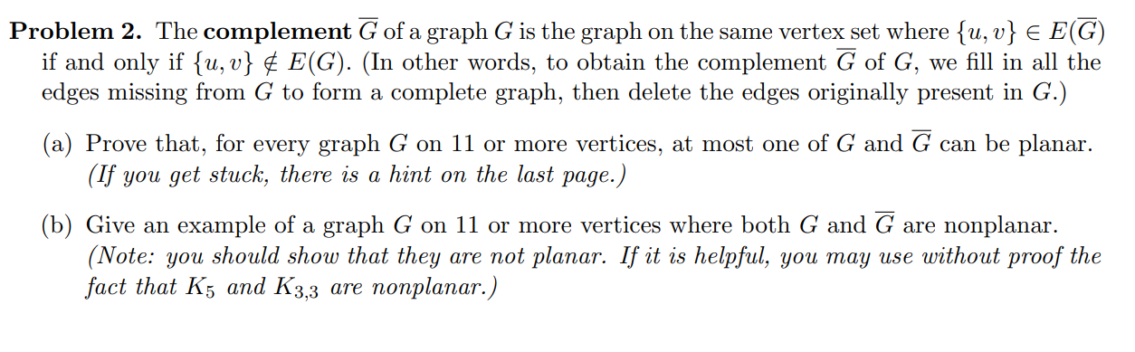 Solved Problem 2. The complement G of a graph G is the graph | Chegg.com