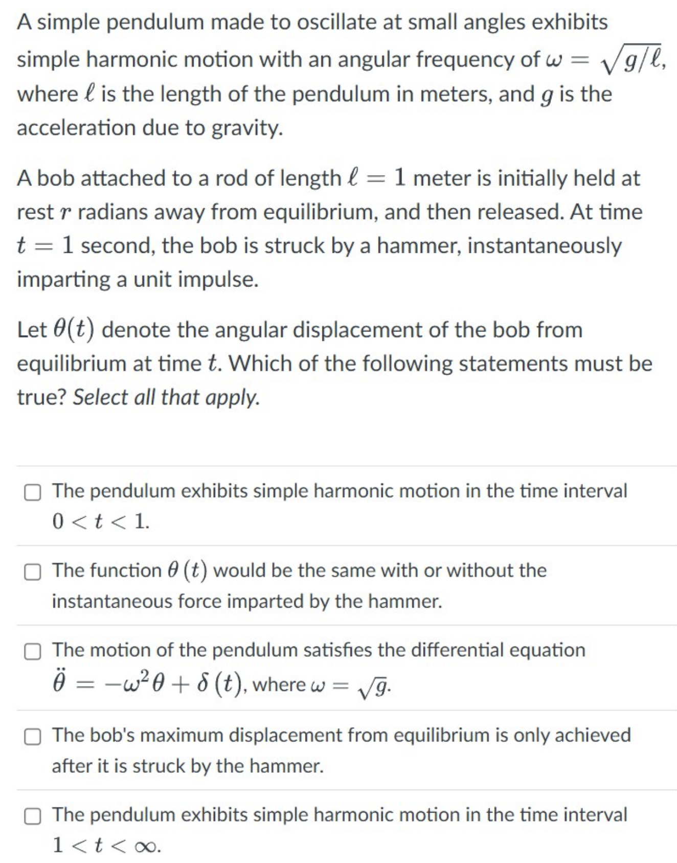 Solved A simple pendulum made to ﻿oscillate at ﻿small angles | Chegg.com
