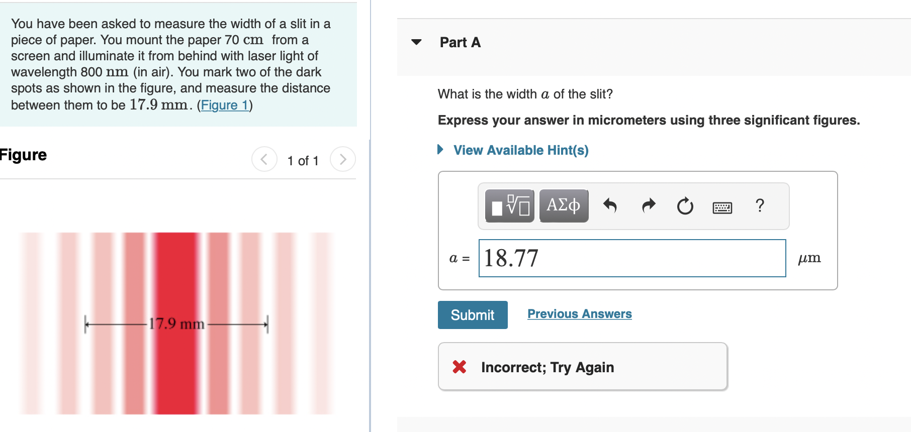 Solved You have been asked to measure the width of a slit in | Chegg.com