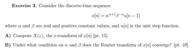 Solved Exercise 3. Consider the discrete-time sequence | Chegg.com