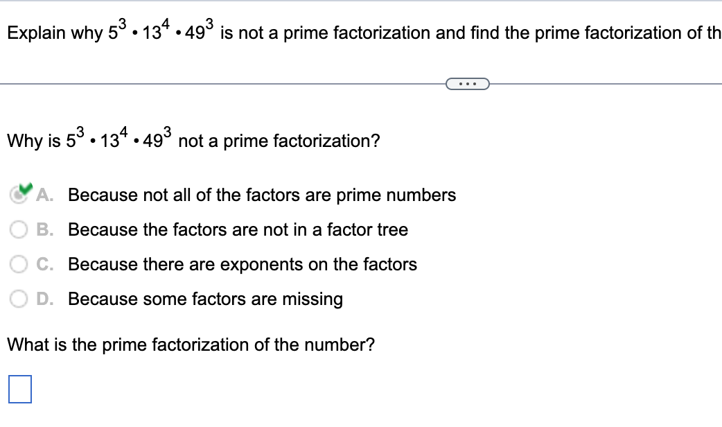 Solved Explain why 53⋅134⋅493 is not a prime factorization | Chegg.com