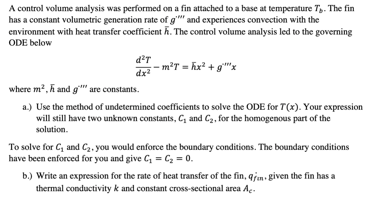 A control volume analysis was performed on a fin | Chegg.com
