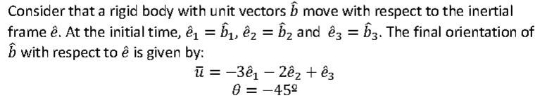 Solved (a) Compute the final Direction Cosine Matrix (b) | Chegg.com