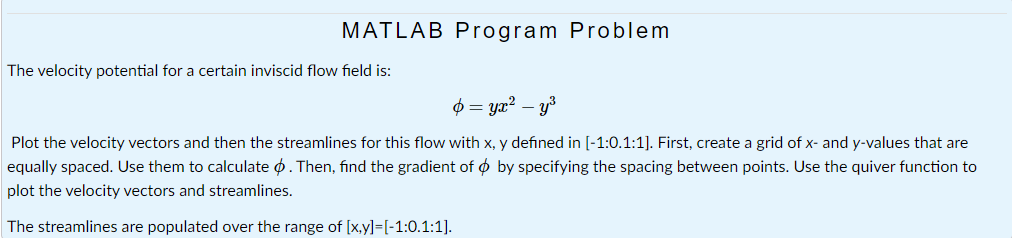 Solved MATLAB Program Problem The velocity potential for a | Chegg.com
