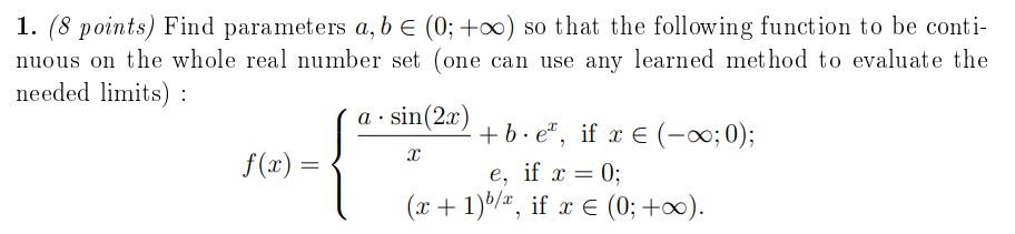 Solved 1. (8 points) Find parameters a, b € (0; +∞) so that | Chegg.com