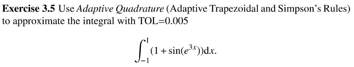 Solved use adaptive quadrature (adaptive trapezoid and | Chegg.com
