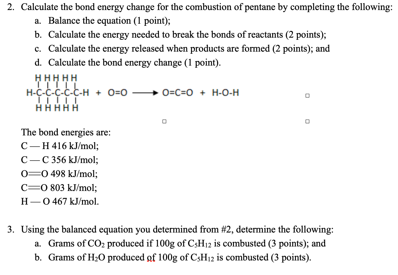 Solved 2. Calculate the bond energy change for the | Chegg.com