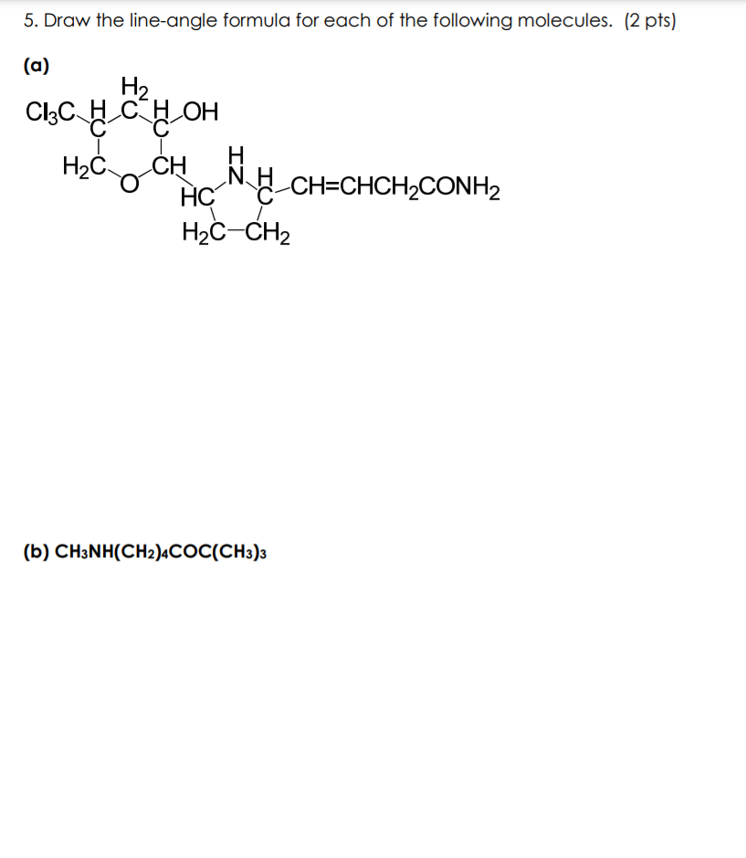 Solved 5. Draw the line-angle formula for each of the | Chegg.com