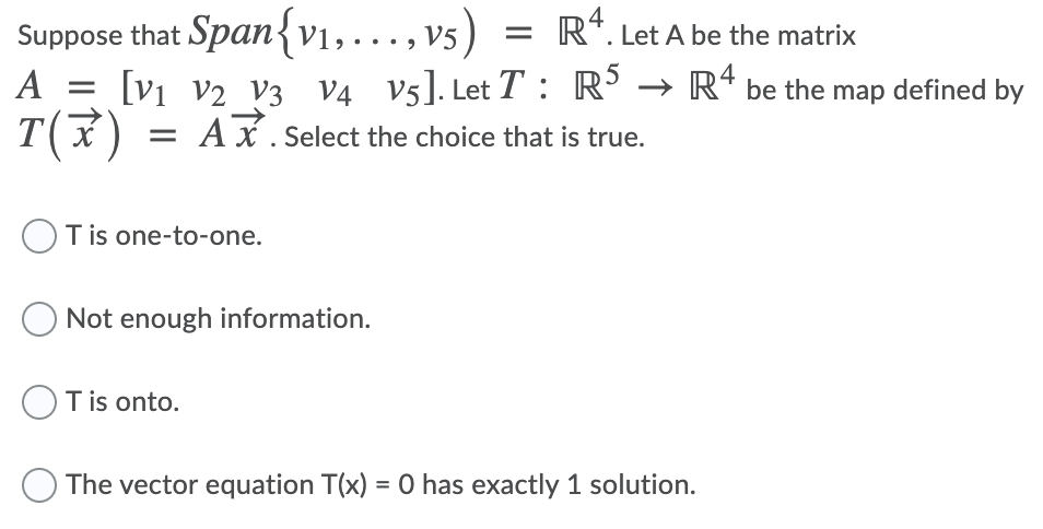 Solved Suppose that Span{v1, ..., v5) R4. Let A be the | Chegg.com