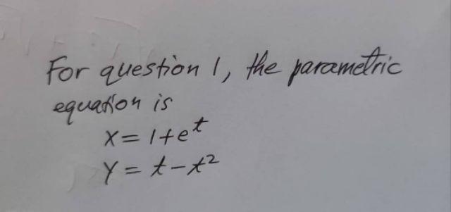 For question 1, the parametric equation is | Chegg.com