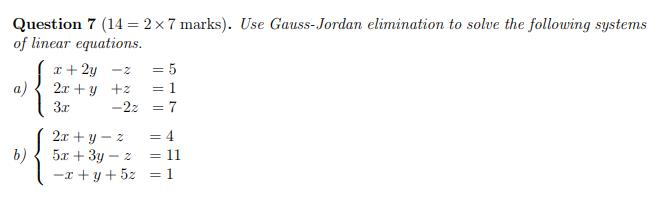 Solved Use Gauss-Jordan elimination to solve the following | Chegg.com