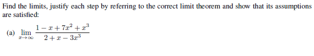 Solved Find the limits, justify each step by referring to | Chegg.com