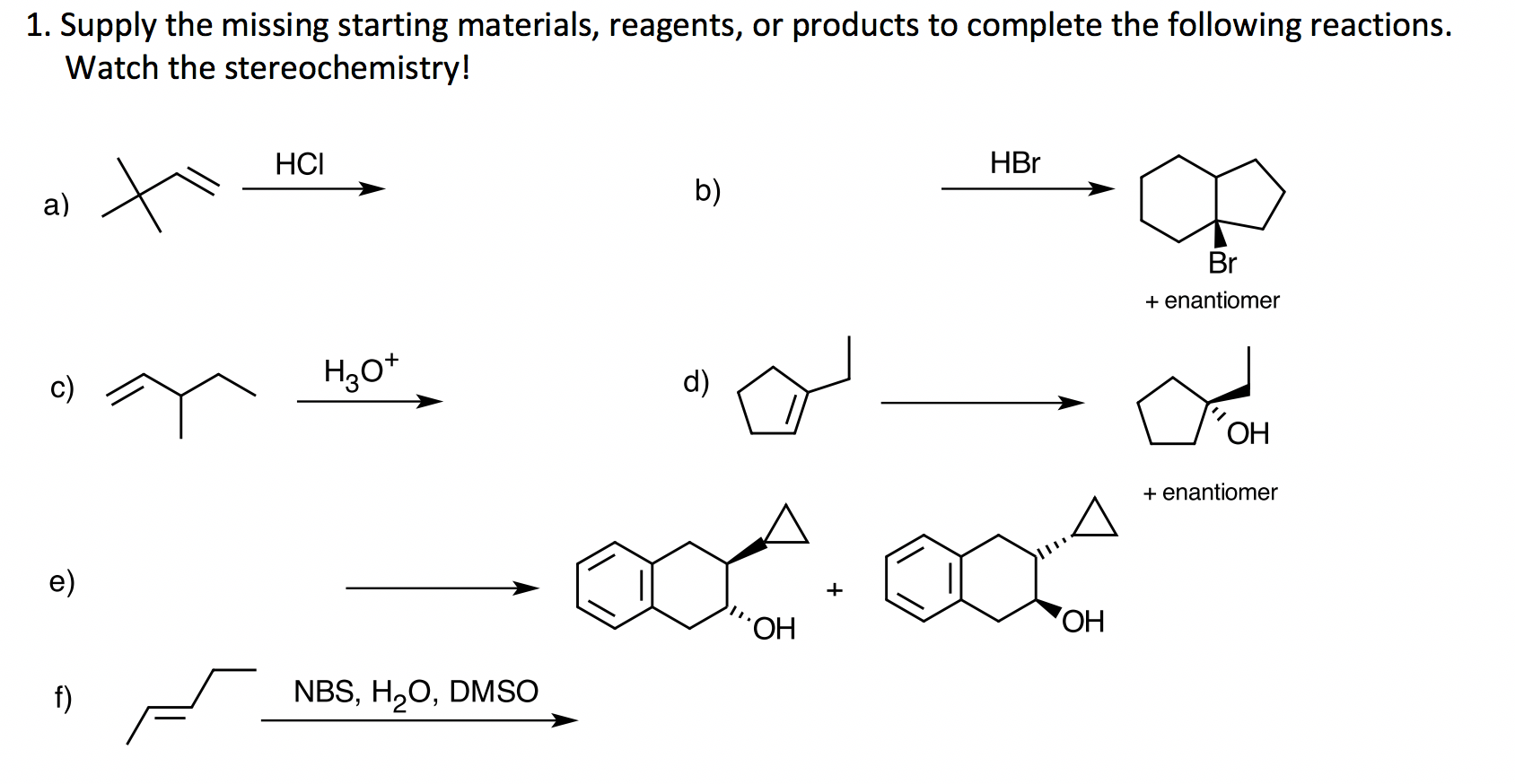 Solved 1. cont'd g) Cl2 CH2Cl2 (solvent) h) “ОН “ОН + OH OH | Chegg.com