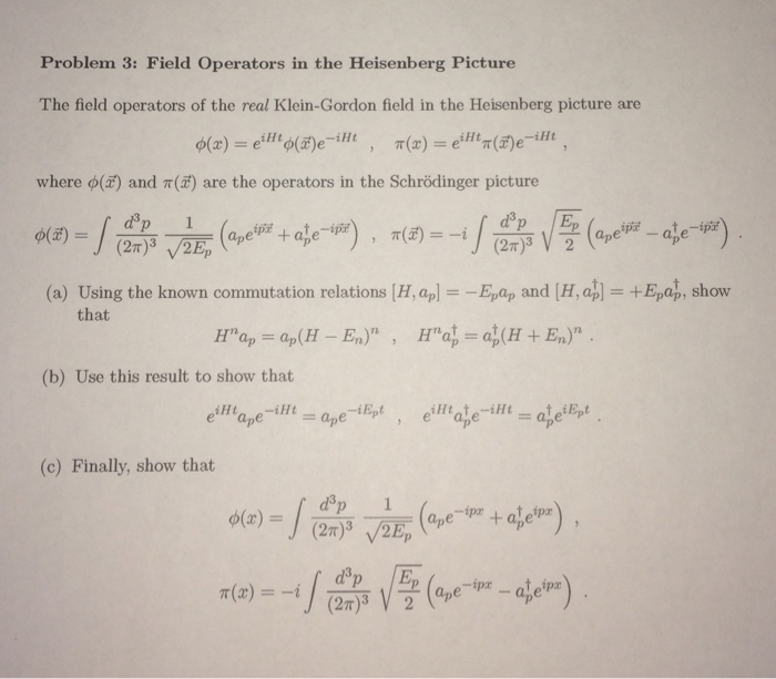 Solved The field operators of the real Klein-Gordon field in | Chegg.com