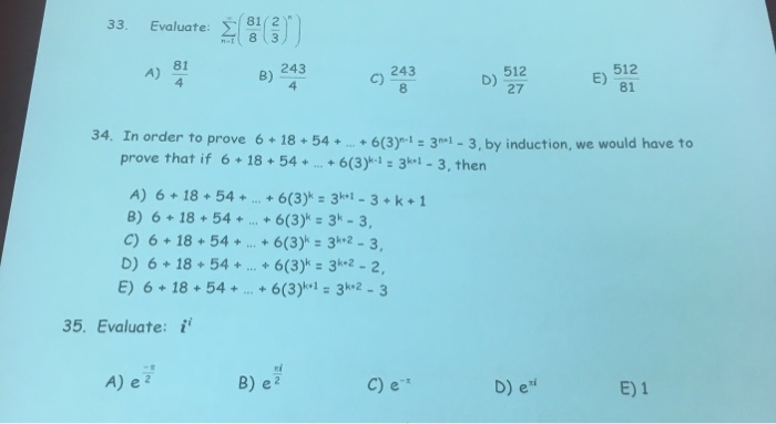 Solved 33. Evalute: 83 A) 81 4 8) 243 4 243 C) 8 512 E) 81 | Chegg.com