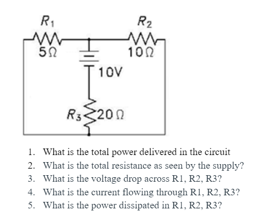 Solved 1. What is the total power delivered in the circuit | Chegg.com