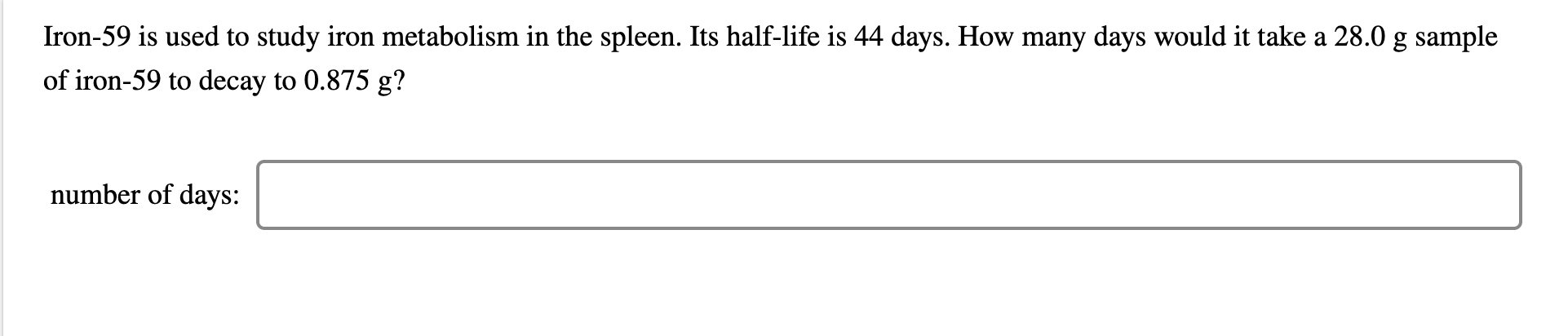 Solved Iron-59 is used to study iron metabolism in the | Chegg.com