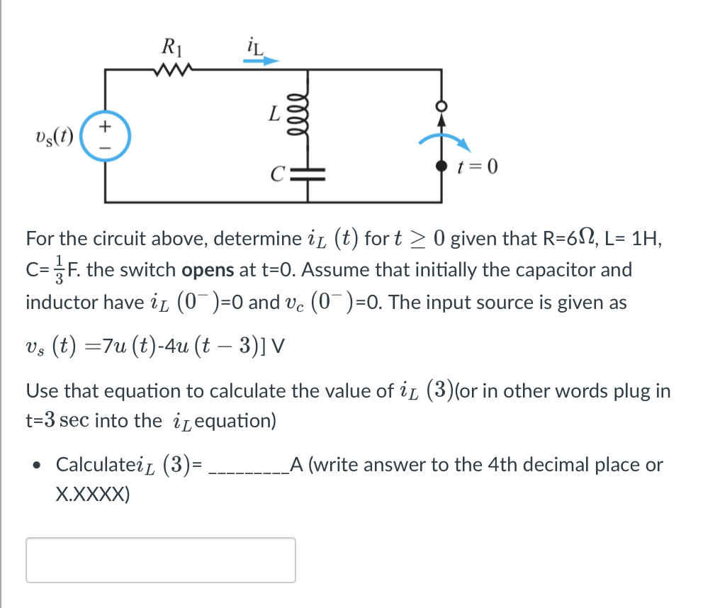 Solved For the circuit above, determine iL(t) ﻿for t≥0 | Chegg.com