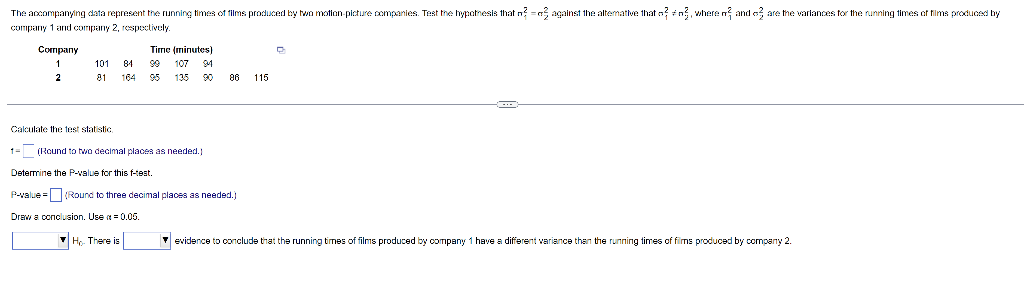 Solved The accompanying data represent the running times of | Chegg.com