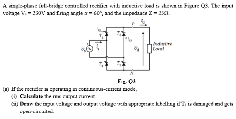 Solved A Single Phase Full Bridge Controlled Rectifier With 4250
