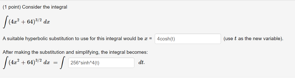 Solved Integration (hyperbolic substitution) i tried putting | Chegg.com