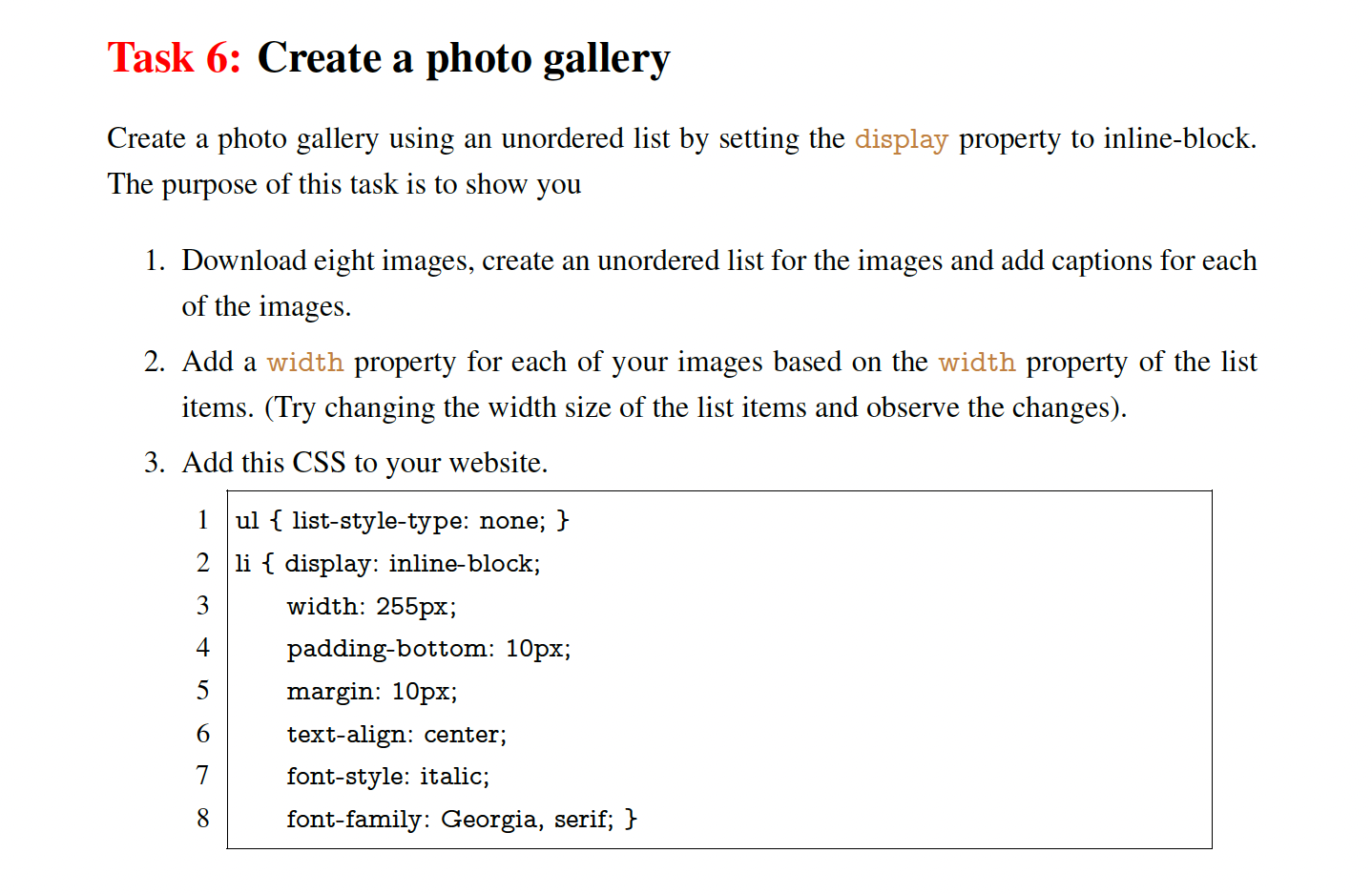 Solved Task 6: Create a photo gallery Create a photo gallery | Chegg.com