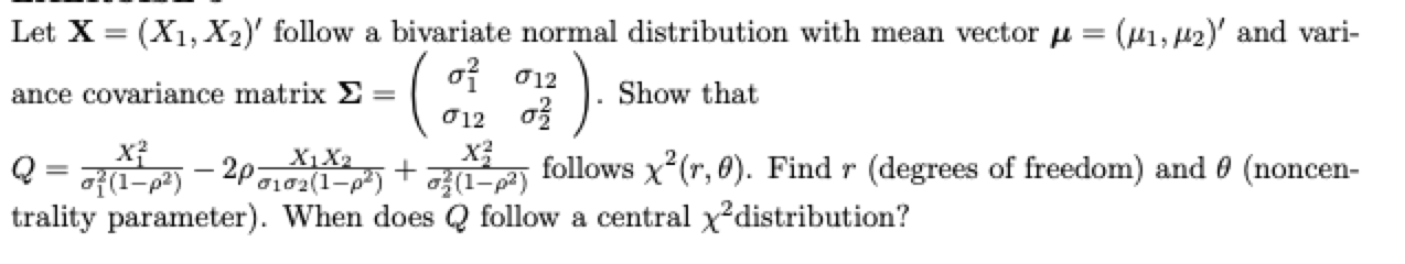 Solved Let X=(X1,X2)′ follow a bivariate normal distribution | Chegg.com