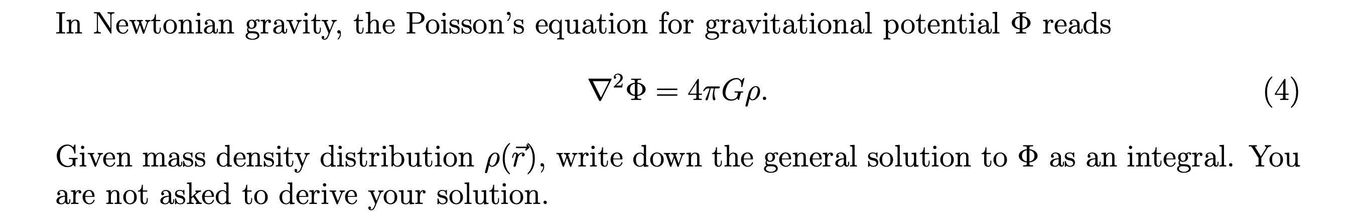 Solved In Newtonian gravity, the Poisson's equation for | Chegg.com