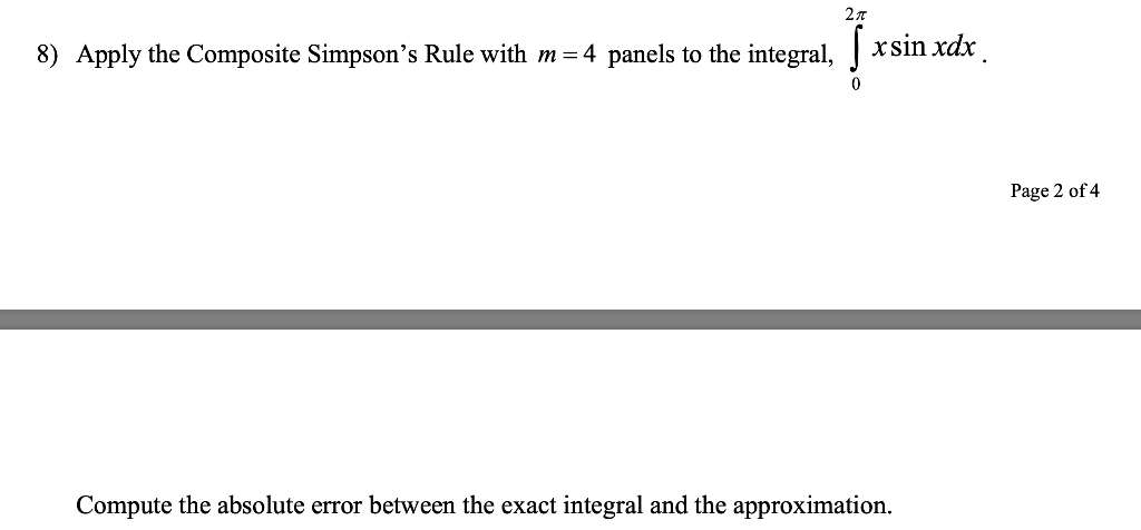 Solved 8) Apply the Composite Simpson's Rule with m=4 panels | Chegg.com