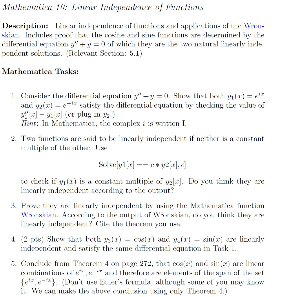 Solved Mathematica 10: Linear Independence of Functions. | Chegg.com