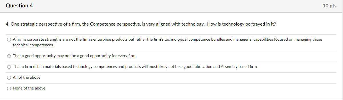 Solved 4. One strategic perspective of a firm, the | Chegg.com