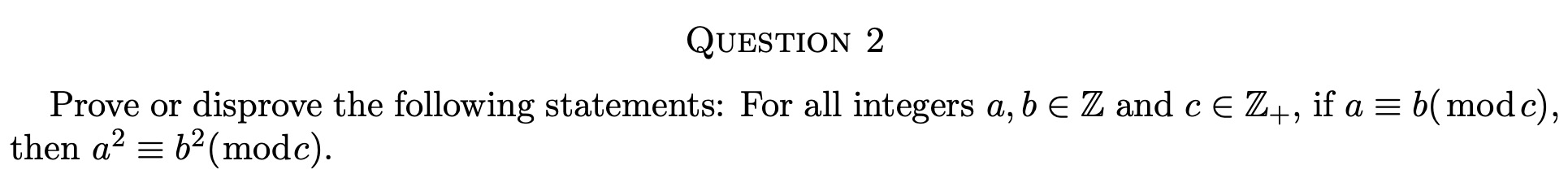 Solved Question 2Prove or disprove the following statements: | Chegg.com