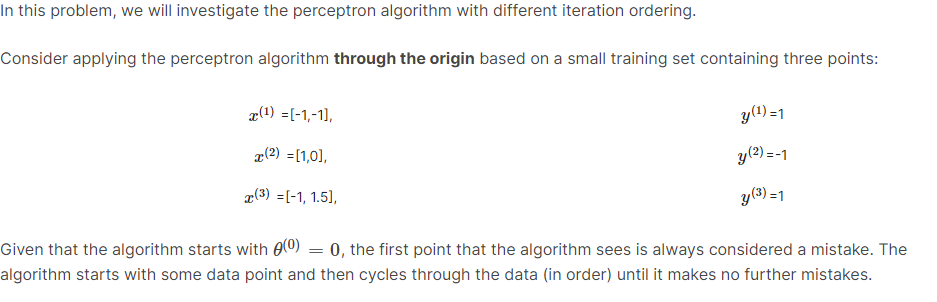 Solved In this problem, we will investigate the perceptron | Chegg.com