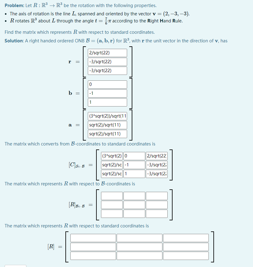 Solved Problem: Let R:R3 R3 be the rotation with the | Chegg.com