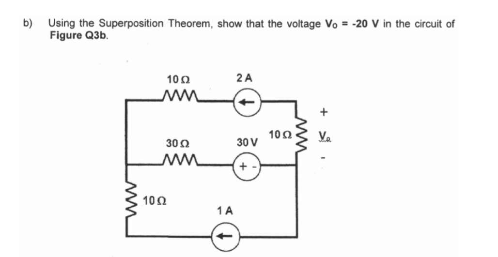 Solved b) Using the Superposition Theorem, show that the | Chegg.com