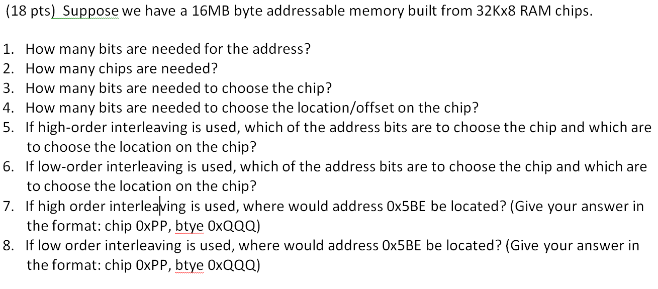 Solved Consider a 16MB byte addressable memory built from | Chegg.com